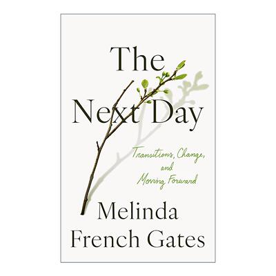英文原版 The Next Day 第二天 过渡 变化和前进 比尔盖茨前妻梅琳达新书 精装 励志 人生建议 英文版 进口英语原版书籍