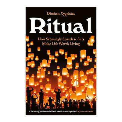 英文原版 Ritual 仪式 那些看似无意义的行为如何让生命更有意义 英文版 进口英语原版书籍