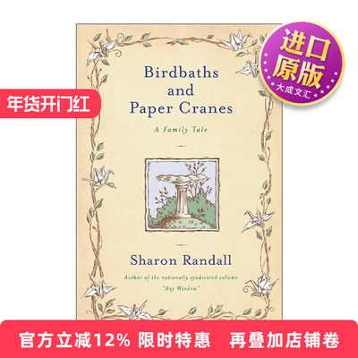 英文原版 Birdbaths and Paper Cranes 鸟澡盆与纸鹤 家庭故事传记 Sharon Randall 英文版 进口英语原版书籍