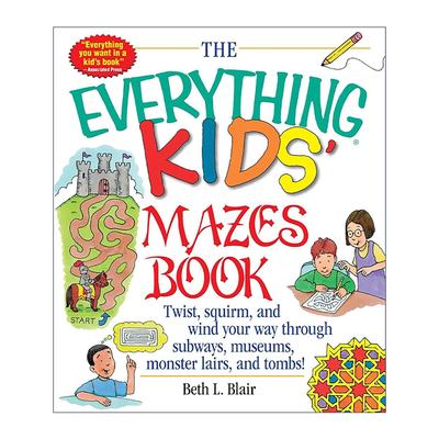 英文原版 The Everything Kids' Mazes Book 孩子的百宝箱 迷宫大全 穿梭地铁 博物馆 怪兽巢穴和古墓 英文版 进口英语原版书籍