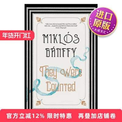 英文原版 They Were Counted 山雨欲来 奥匈帝国三部曲1 米克洛什·班菲 The Transylvania Trilogy 英文版 进口英语原版书籍
