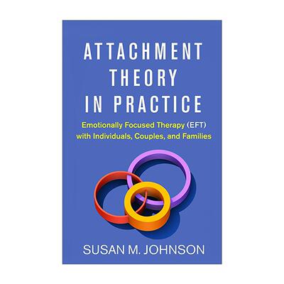 英文原版 Attachment Theory in Practice 依恋与情绪聚焦治疗 精装 英文版 进口英语原版书籍