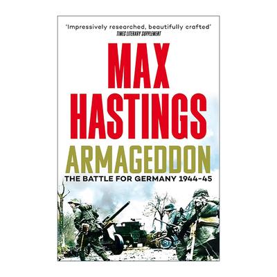 英文原版 Armageddon The Battle for Germany 1944-45 末日之战 1944-1945年德国之战 二战 英文版 进口英语原版书籍