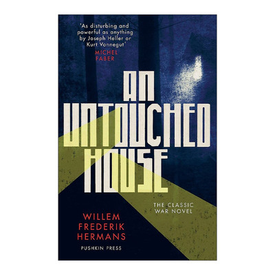 英文原版 An Untouched House 一座未受影响的房子 荷兰作家威廉?弗雷德里克?赫尔曼斯 英文版 进口英语原版书籍