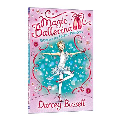 英文原版 Magic Ballerina Rosa and the Secret Princess 魔法芭蕾舞女系列 罗莎与秘密公主 英文版 进口英语原版书籍