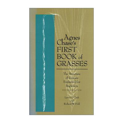 英文原版 Agnes Chase's First Book of Grasses 草的经典初学者插图指南 第四版 草类入门 自然植物科普 英文版进口英语原版书籍