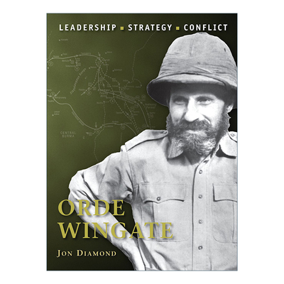 英文原版 Orde Wingate 历史上著名的指挥官系列 奥德·温盖特 插图历史 英文版 进口英语原版书籍