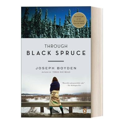 英文原版小说 Through Black Spruce 穿过黑云杉 Joseph Boyden 英文版 进口英语原版书籍