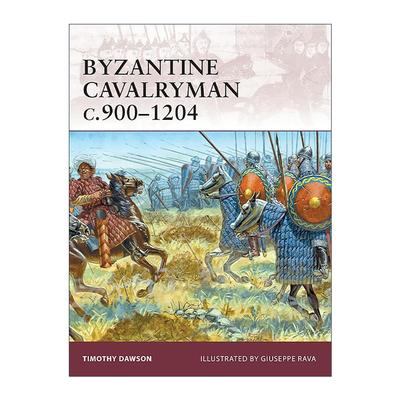 英文原版 Byzantine Cavalryman c.900–1204 拜占庭骑兵 历史上的战士系列 英文版 进口英语原版书籍