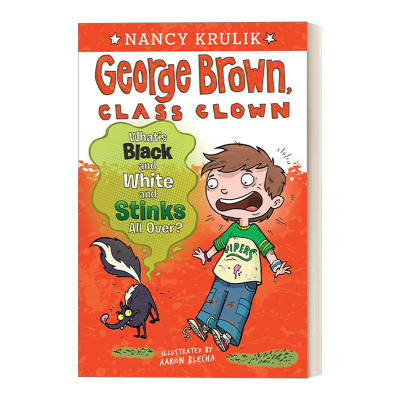 英文原版 What's Black and White and Stinks All Over? #4 乔治布朗系列4 校园搞笑王 儿童章节书桥梁书 英文版 进口英语书籍