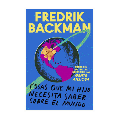 原版 Things My Son Needs to Know About the World Cosas que mi hij 不要和你妈争辩 西班牙语版 弗雷德里克巴克曼进口原版书籍