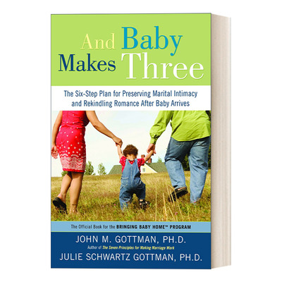英文原版 And Baby Makes Three 幸福的家庭 John M. Gottman 英文版 进口英语原版书籍