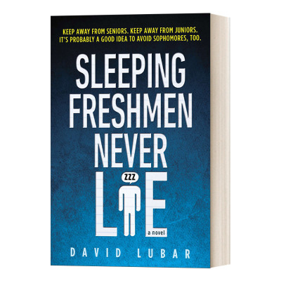 英文原版 Sleeping Freshmen Never Lie 睡觉的新生从不说谎/睡梦中的年青永远不长胡须 David Lubar 青少年自信社交小说 进口书