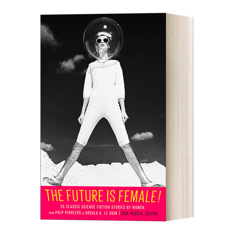 英文原版 The Future Is Female!未来是女性的! 25个女性经典科幻小说精装美国文库英文版进口英语原版书籍_虎窝淘
