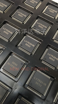 LC75384N QPF64 音频音调控制器芯片 量大价优 BOM配单一站式采购