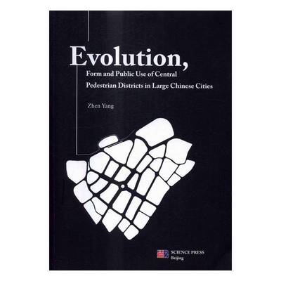 RT69包邮 Evolution, from and public use of central pedestrian districts in large Chinese citi科学出版社社会科学图书书籍