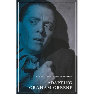 预售 Adapting Graham Greene英文原版 Bloomsbury