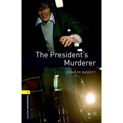 Oxford Bookworms Library牛津书虫系列分级读物总统凶手The Presidents Murderer初高中学生