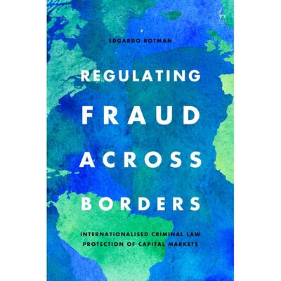 预售 Regulating Fraud Across Borders英文原版 Bloomsbury