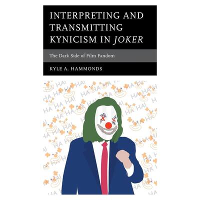 预售 Interpreting and Transmitting Kynicism in Joker英文原版 Bloomsbury