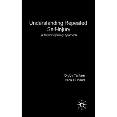 预售 Understanding Repeated Self-Injury英文原版 Bloomsbury