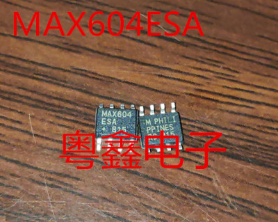 全新原装MAX604ESA MAX604CSA MAX604现货热卖