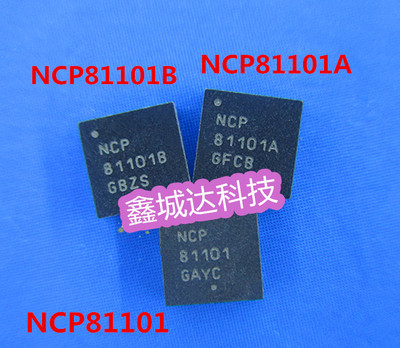 NCP81101MNTXG NCP81101AMNTXG NCP81101B NCP81101A全新可直拍