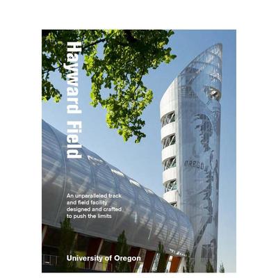 【现货】Hayward Field: An unparalleled track and field facility designed，海沃德球场：英文原版图书籍进口正版