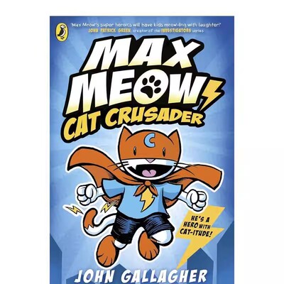 马克思猫1/2/3/4/5/6：猫斗士Max Meow Book 1: Cat Crusader英文进口原版儿童漫画图书6-9岁Gallagher  John