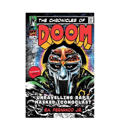【预售】DOOM编年史：揭秘说唱界蒙面反传统人士The Chronicles of DOOM: Unravelling Rap's Masked Iconoclast 英文进口原版音乐
