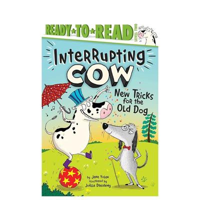【预售】老狗的新把戏New Tricks for the Old Dog: Ready-to-Read Level 2英文进口原版儿童图书3-6岁分阶读物Jane Yolen  Jo?ll