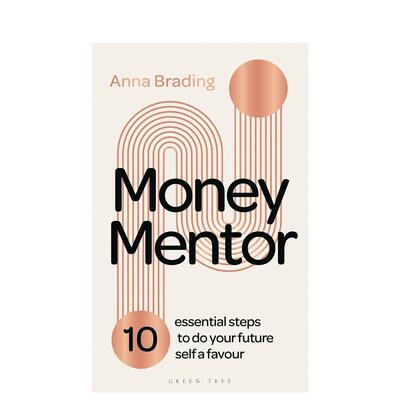 【预售】理财导师：10个基本步骤帮助未来的自己 Money Mentor 财务规划 英文进口原版商业行销图书Anna Brading