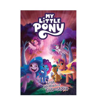 【预售】小马宝莉：小马利亚失落故事 My Little Pony: Lost Stories of Equestria 英文进口原版儿童绘本图书 Christina Rice  T