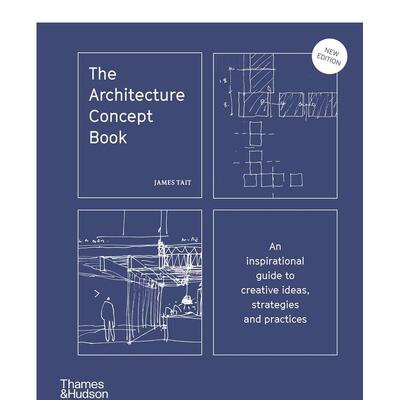 【预售】建筑概念书 The Architecture Concept Book 英文进口原版建筑设计图书James Tait外文正版