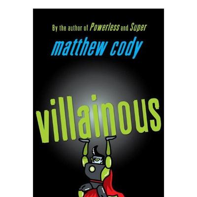 【现货】英文原版 邪恶的 Villainous 儿童英语章节桥梁故事小说 10岁以上 进口图书