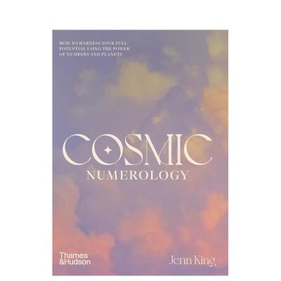 【现货】Cosmic Numerology，宇宙数字能量学：利用行星与数字发挥潜能 英文原版图书籍进口正版 Jenn King 心灵/励志