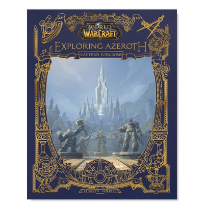 【预售】魔兽世界：探索艾泽拉斯（美版）World of Warcraft: Exploring Azeroth英文艺术原版图书进口书籍