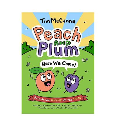 【预售】桃子李子：我们来了！Peach and Plum: Here We Come!英文进口原版儿童漫画图书3-6岁Tim McCanna