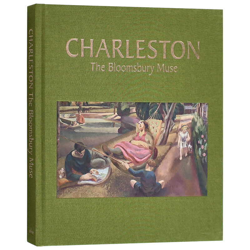【现货】Charleston: The Bloomsbury Muse，查尔斯顿：布卢姆斯伯里缪斯英文原版进口正版 Deborah Gage ...