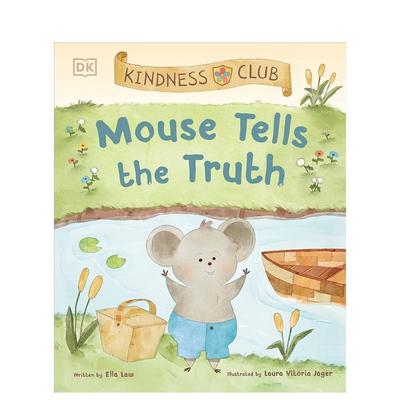 【现货】【善意俱乐部】老鼠学会了坦诚【Kindness Club】Mouse Tells the Truth英文进口原版儿童绘本图书3-6岁Ella Law  Laura