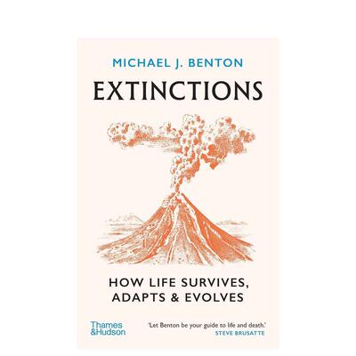 【预售】灭绝：生命如何生存、适应与进化 Extinctions How Life Survives， Adapts And Evolves 英文进口原版社会科学图书Micha