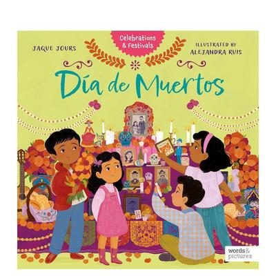 【预售】亡灵节 Dia de Muertos 英文进口原版儿童绘本图书Jaque Jours; Alejandra Ruiz