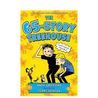 【预售】六十五层树屋：时空穿越奇遇！ 平装The 65-Story Treehouse【树屋系列The Treehouse Books】英文进口原版儿童章节书Gri