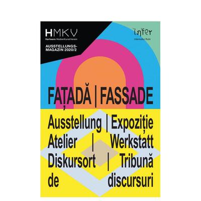 【预售】外观/立面：HMKV 展览杂志 2020/2，Fatada/Fassade，英文进口原版建筑设计图书Inke Arns Fabian Saavedra-Lara