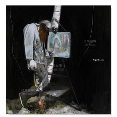 【预售】奈杰尔.库克 【Contemporary Artists Series】Nigel Cooke 英文进口原版艺术画册画集外文图书Darian Leader  Tony Godf