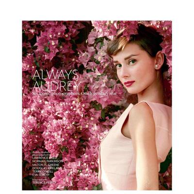 【现货】Always Audrey : Six Iconic Photographers. One Legendary Star.，永远的奥黛丽·赫本 英文原版图书籍进口正版 摄影Te