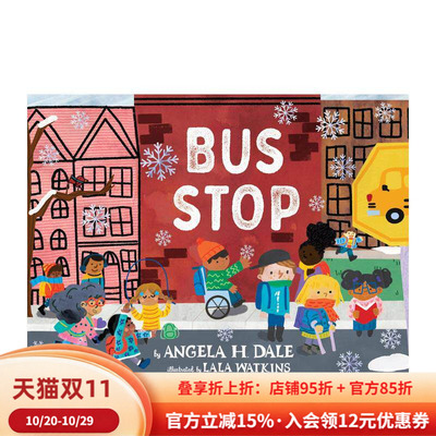 【预售】下雪天的公车站Bus Stop 英文进口原版图书儿童绘本Lala Watkins3-6岁