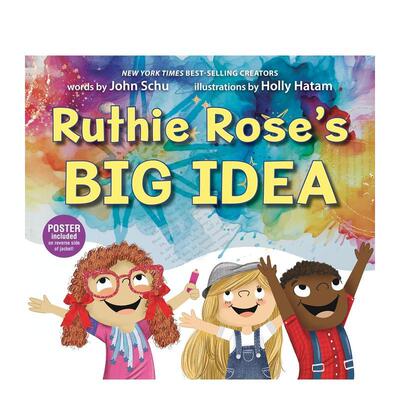 【现货】露丝·罗斯的大想法 Ruthie Rose's Big Idea: A Poetry Story 英文进口原版儿童绘本图书John Schu