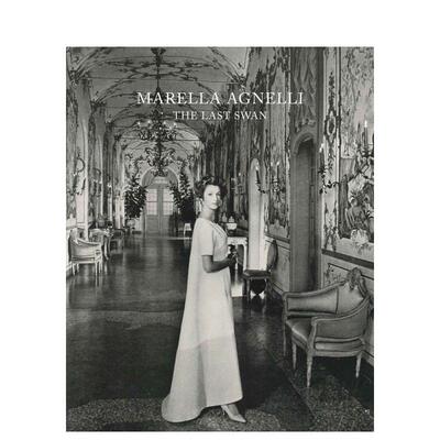 【现货】最后的天鹅 Marella Agnelli: The Last Swan 英文进口原版室内设计图书Marella Agnelli  Marella Caracciolo Chia