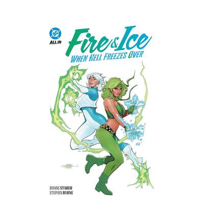 【预售】火与冰：地狱冰封之时 Fire & Ice: When Hell Freezes Over 英文漫画进口原版图书籍正版DC Comics外文